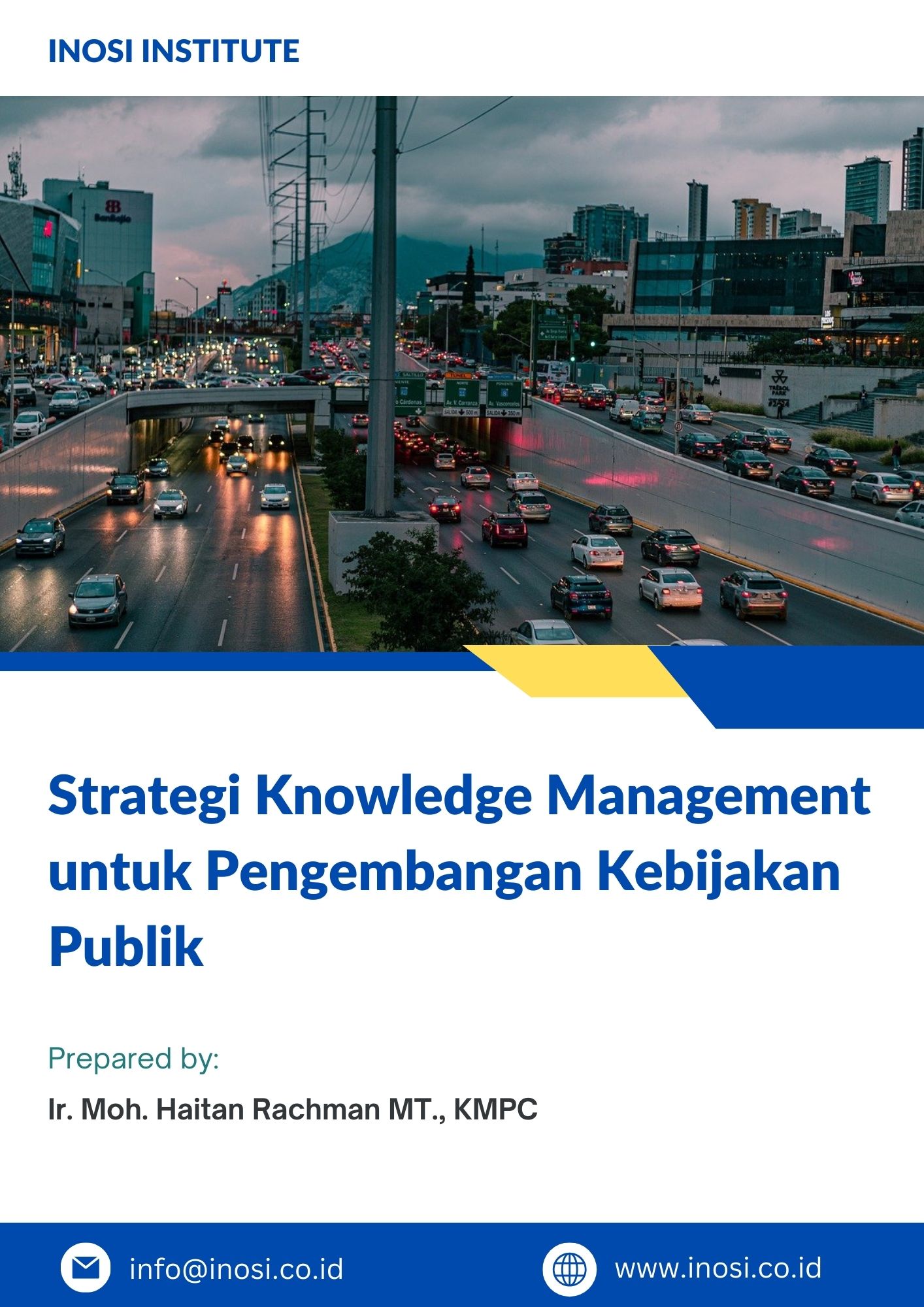 Strategi Knowledge Management untuk Pengembangan Kebijakan Publik - INOSI